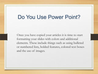 Do You Use Power Point? | PPTX | Desktop Publishing | Computer Software and Applications