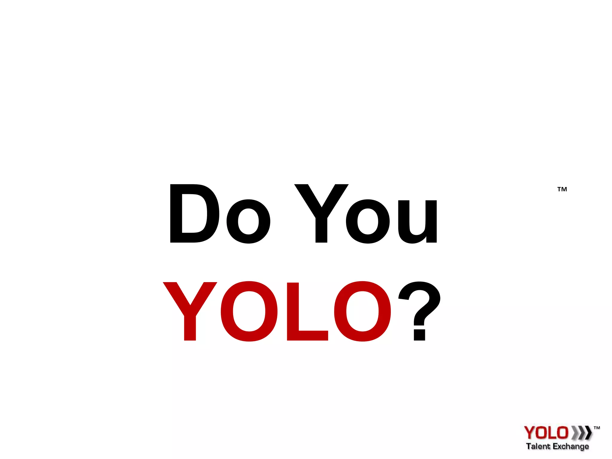 Do You Yolo | PPT