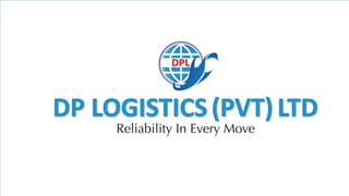 DP-Logistics-Pvt-Ltd Presentation.pptx