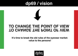 Dp69 eyewear italia | PPT