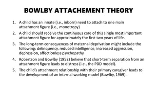 Bowlby Attachment Theory | PPTX