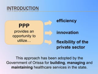 Public-Private in health sector management of ORISSA | PPTX