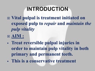 VITAL PULP THERAPY | PPTX