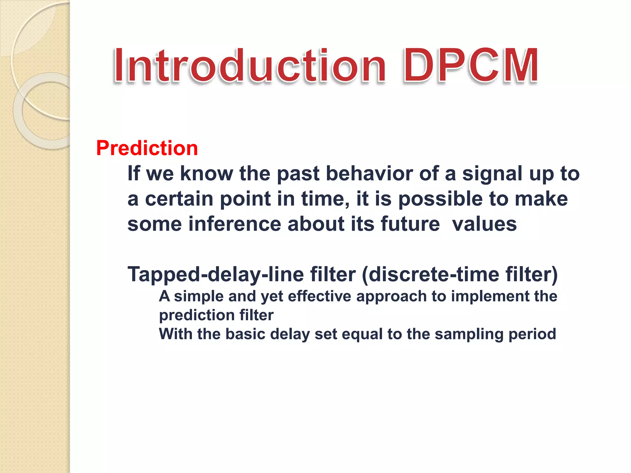 Dpcm ( Differential Pulse Code Modulation ) | PPTX