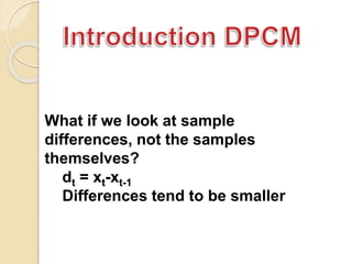 Dpcm ( Differential Pulse Code Modulation ) | PPTX