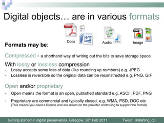 Getting started in digital preservation | PPT
