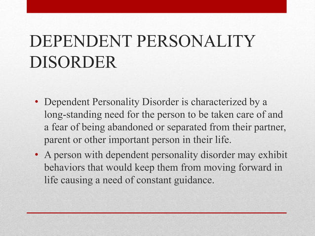Dependent Personality Disorder | PPTX | Mental Health | Diseases and ...