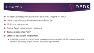 Dpdk: rte_security: An update and introducing PDCP | PPT