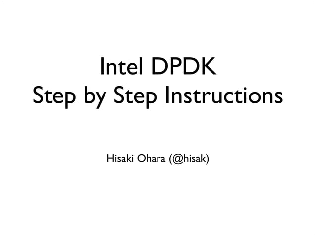 Intel DPDK Step by Step instructions | PDF | Operating Systems | Computer Software and Applications