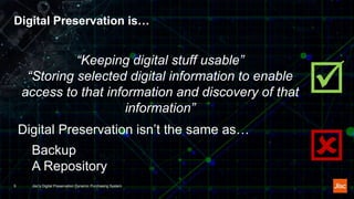 Procuring digital preservation CAN be quick and painless with our new ...