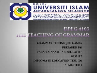 GRAMMAR TECHNIQUE: GAMES | PPTX