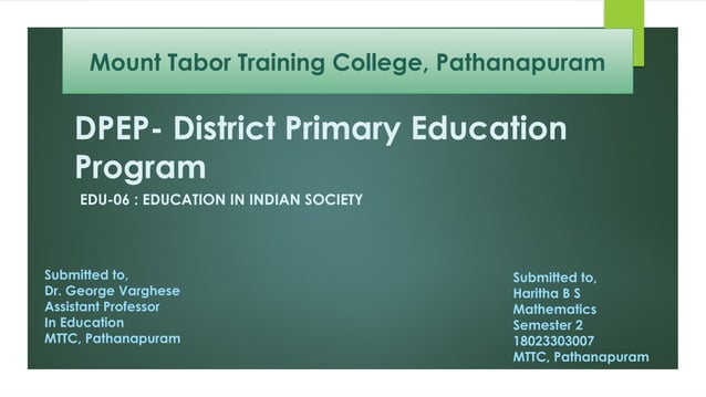 DPEP- District Primary Education Program.pptx