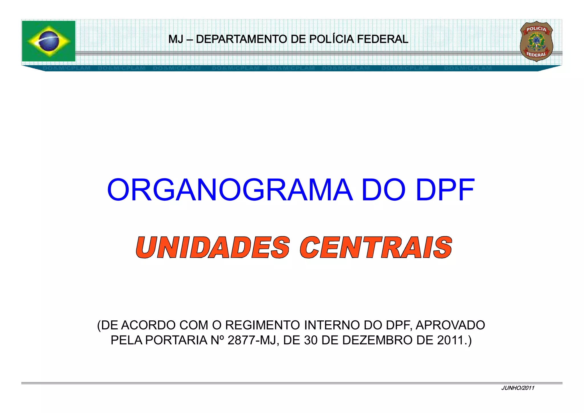 ORGANOGRAMA DO DEPARTAMENTO DE POLÍCIA FEDERAL | PDF