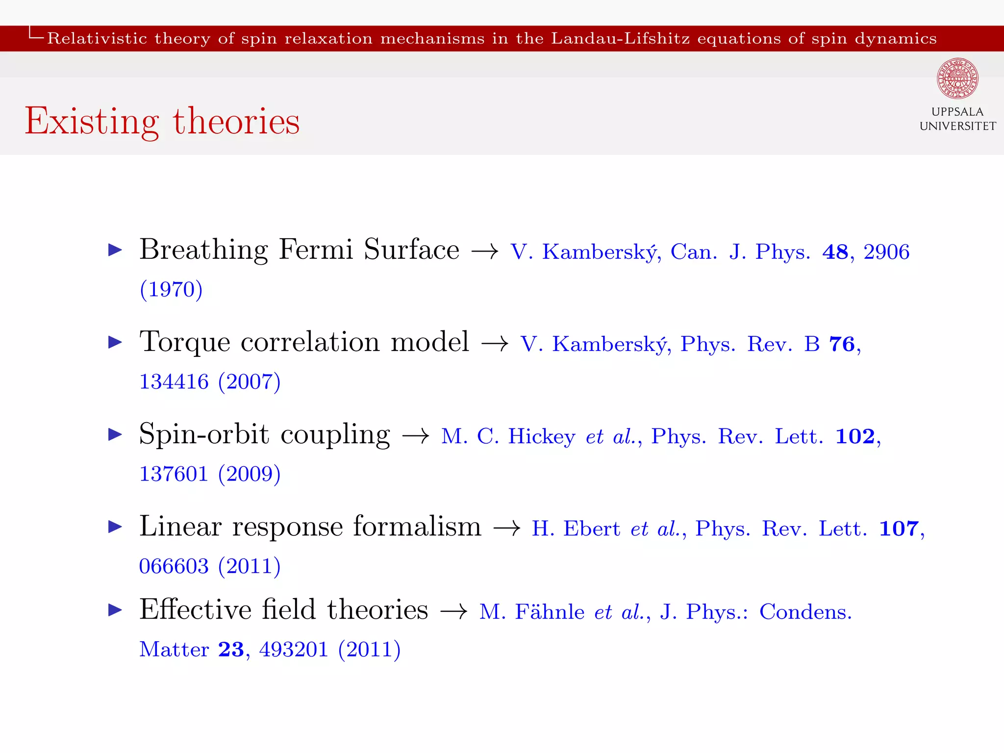 Relativistic theory of spin relaxation mechanisms in the Landau-Lifshitz equations of spin ...