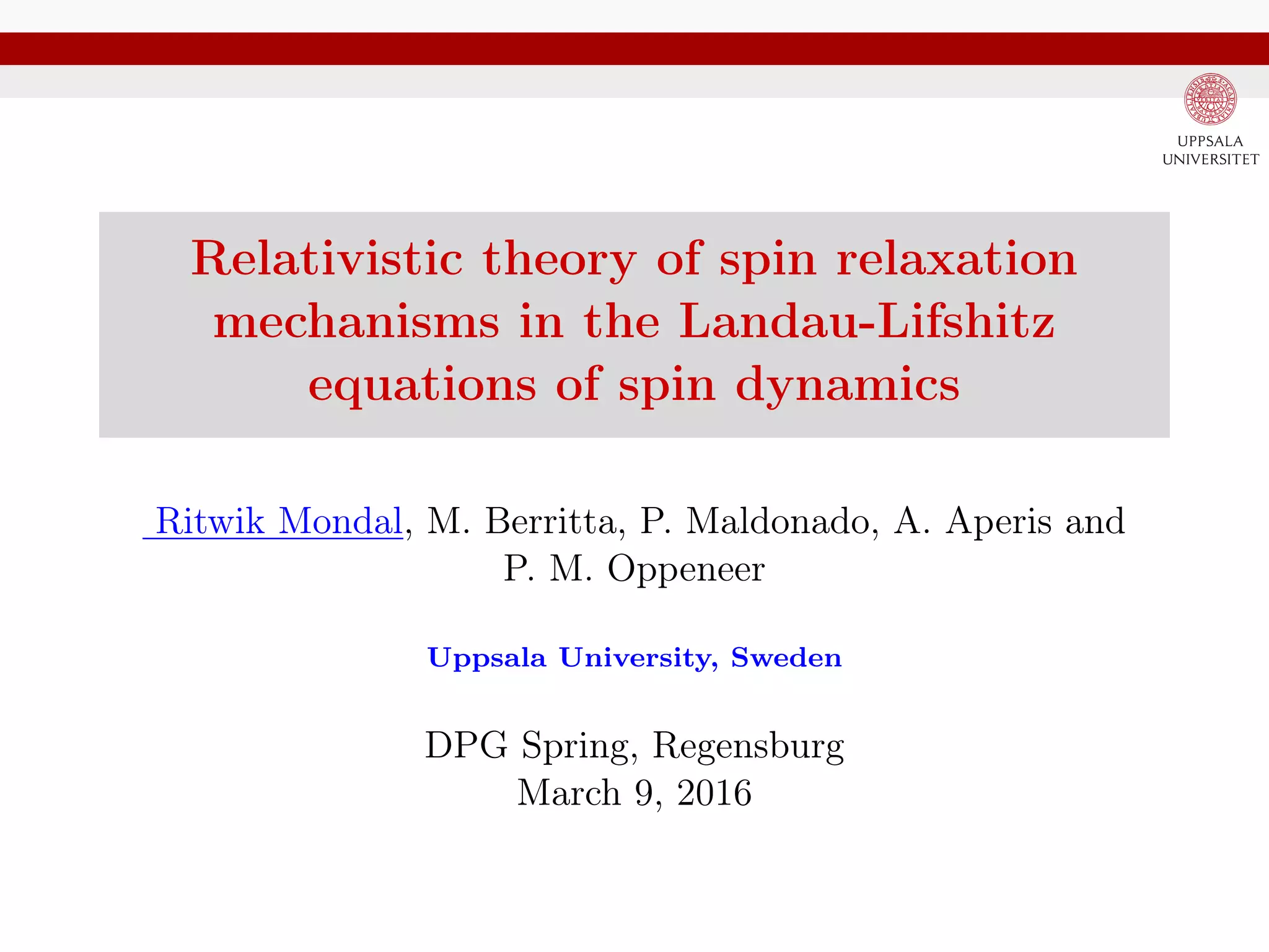 Relativistic theory of spin relaxation mechanisms in the Landau ...