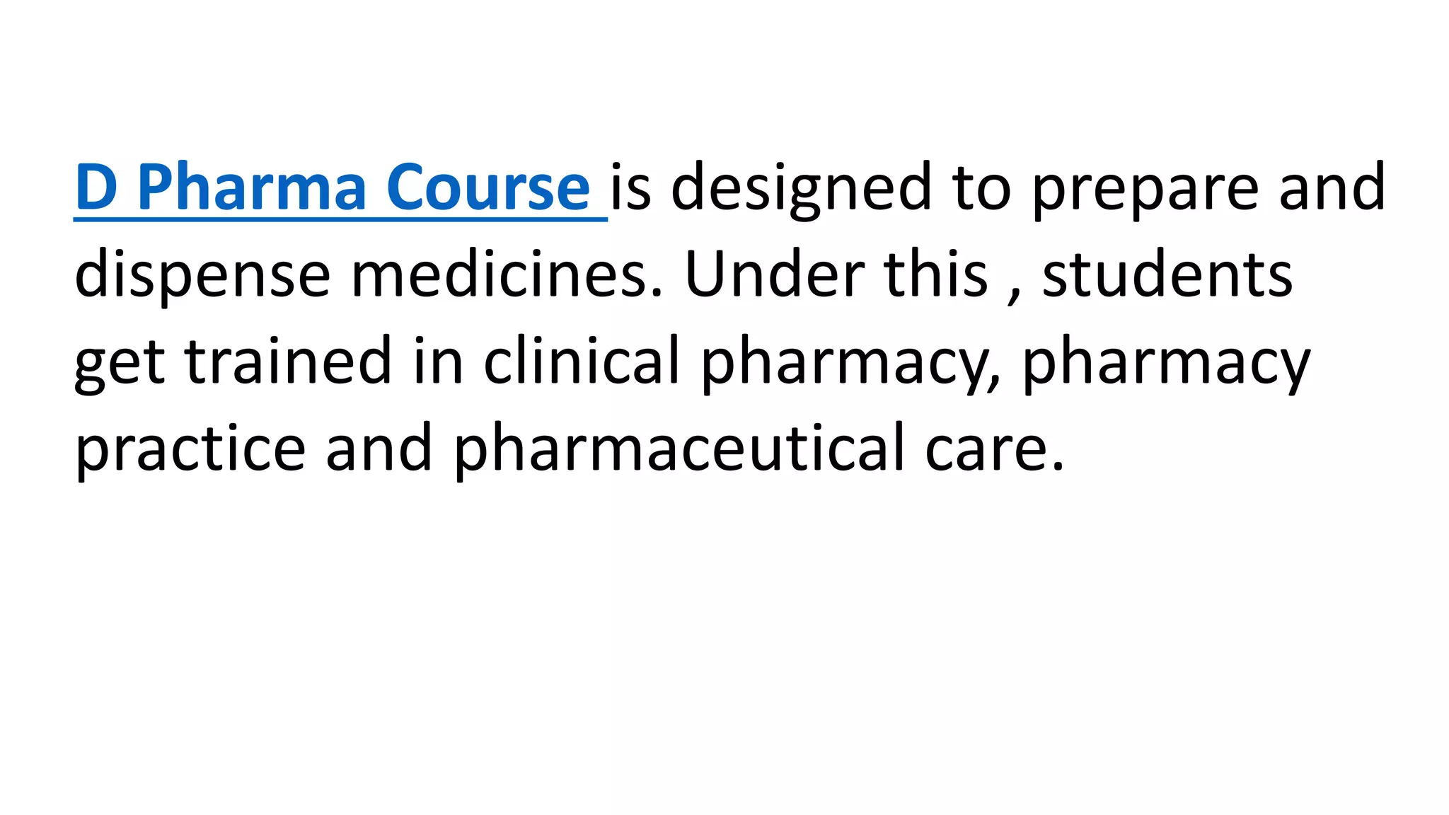 D Pharma course and Its Scope | PPTX
