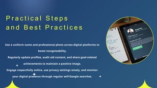 Building a Strong and Ethical Digital Professional Identity | PPTX