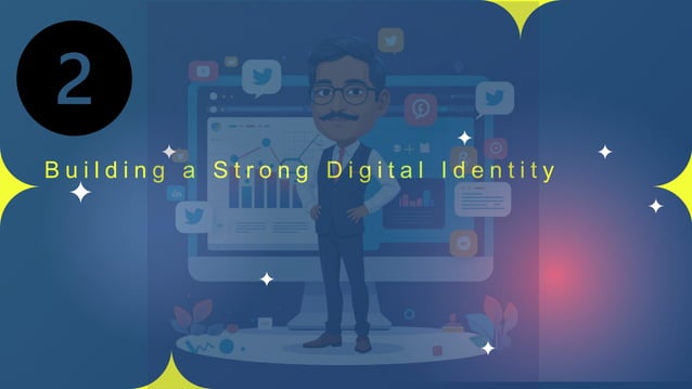 Building a Strong and Ethical Digital Professional Identity | PPTX