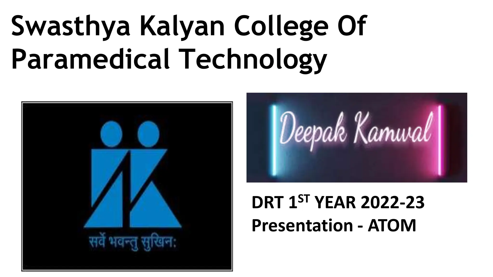 Atom and Atomic Structure by DPK..Pptx... | PPT