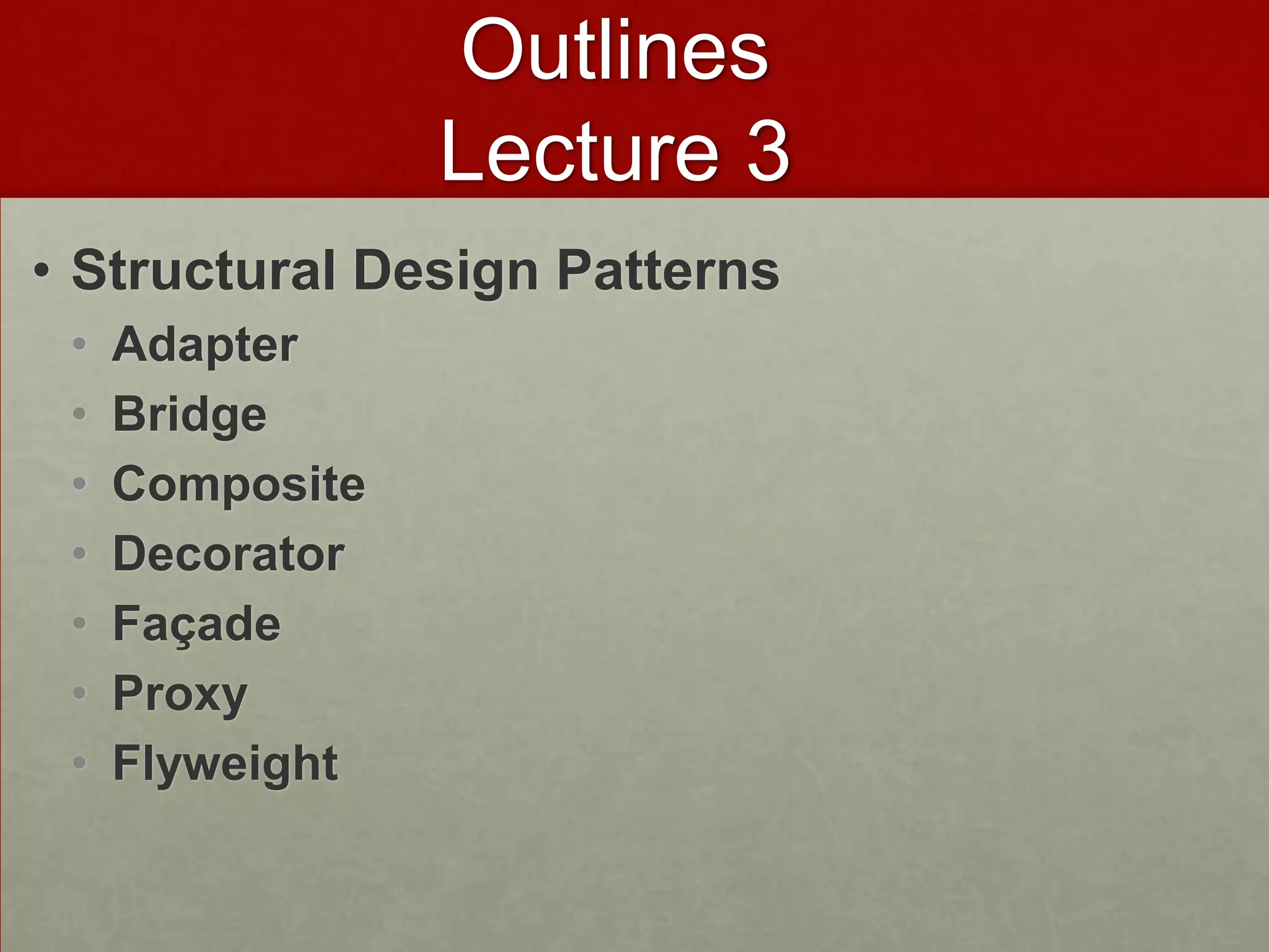 Design Pattern lecture 3 | PPTX