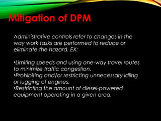 Diesel Particulate Matter ( DPM ) | PPT