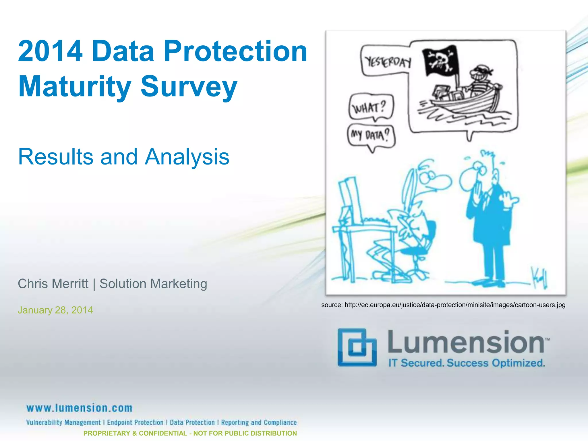 2014 Data Protection Maturity Survey: Results and Analysis | PPT