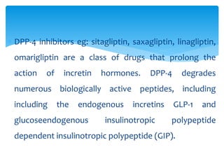 Introduction to DPP4 inhibitors in the treatment of Diabetes Mellitus.pptx