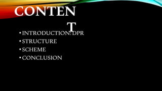 DETAILED PROJECT REPORT: STRUCTURE AND SCHEMES | PPTX