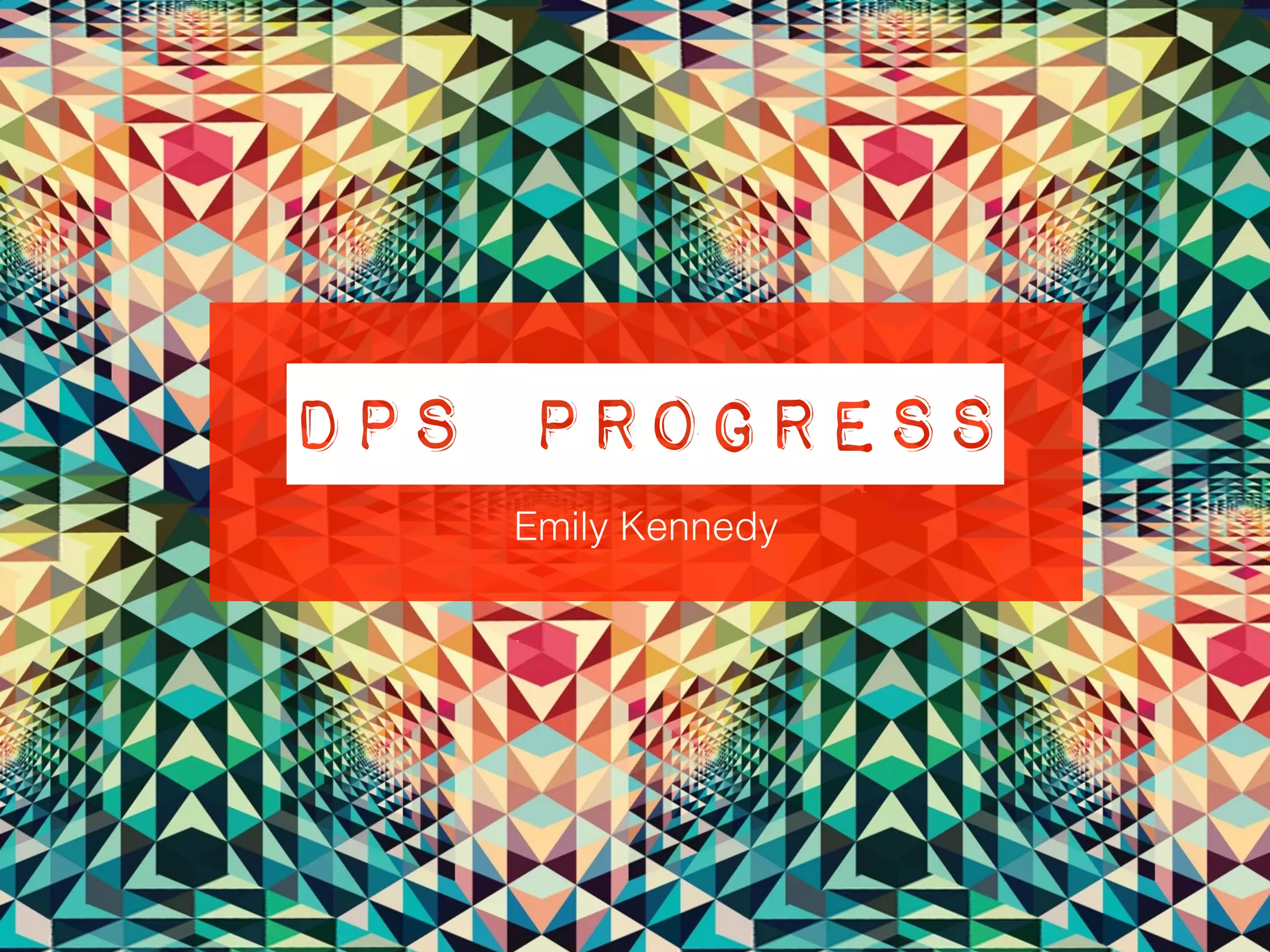 Dps progress | PPT