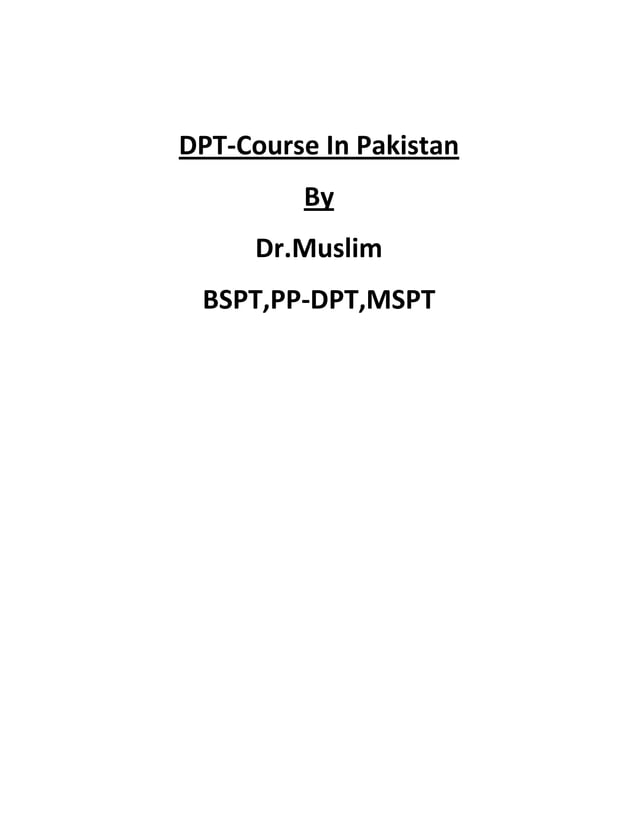 Dpt course in pakistan..dr.muslim | PDF