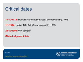 The Native Title Process – Land Tenure & Mapping | PPTX