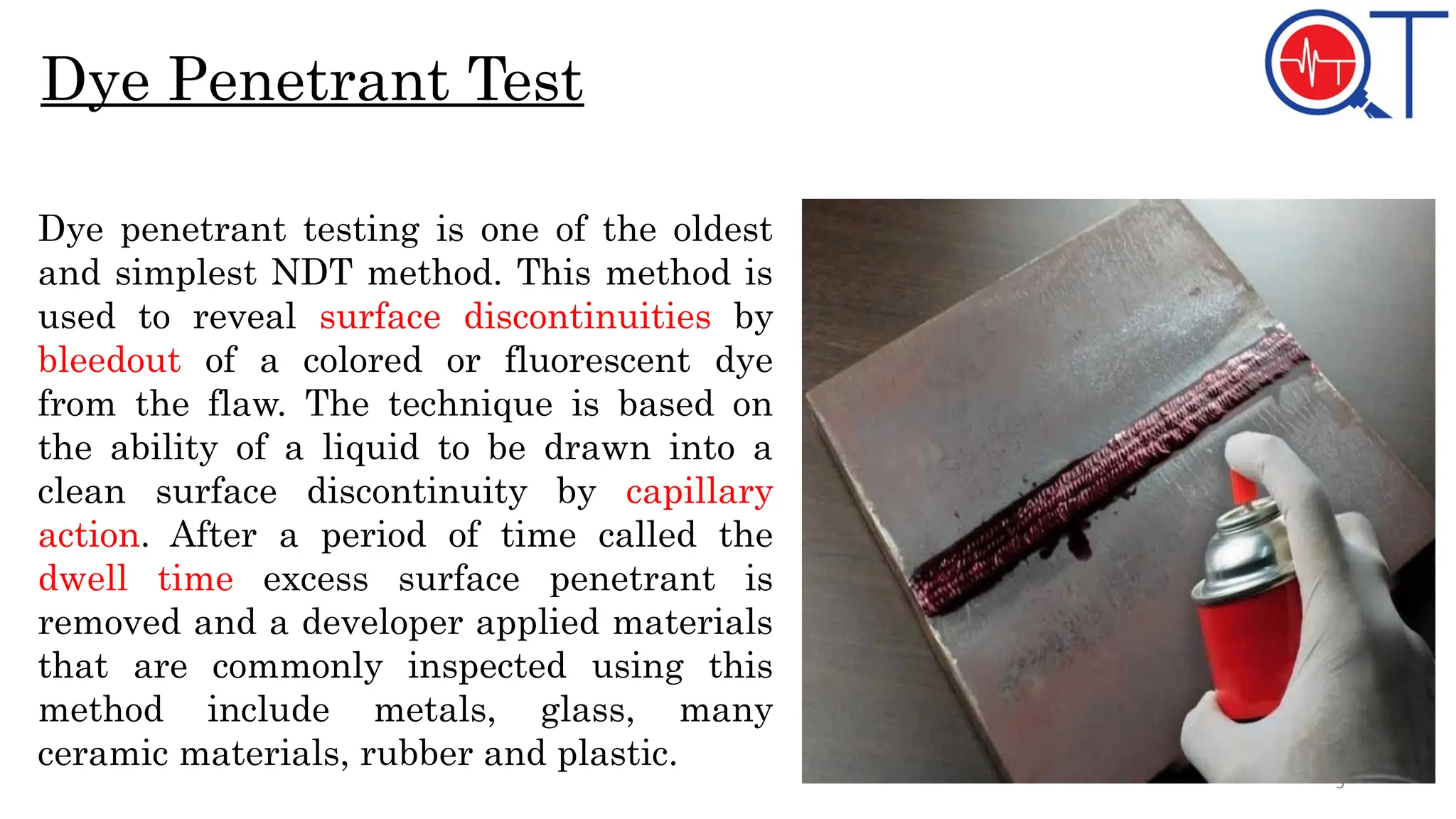 Dye penetrant testing / penetrant testing for Non destructive testing ...