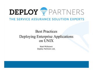 Best Practices for Deploying Enterprise Applications on UNIX | PDF