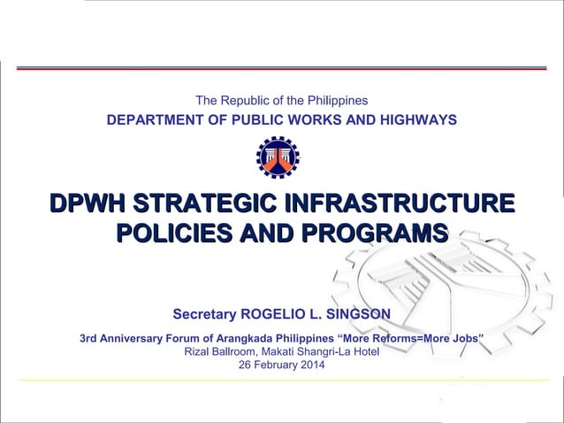 DPWH Strategic Infrastructure Policies and Programs | PPT