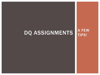 Dq assignments | PPTX
