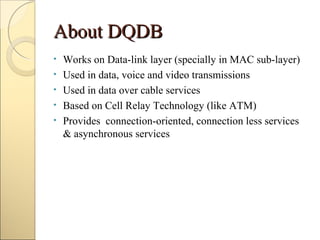 DQDB notes.pdf | Computer Networking | Computing