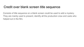 Four different types of title sequences | PPTX