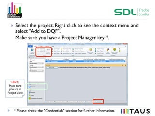TAUS DQF integration with SDL Trados Studio | PPT