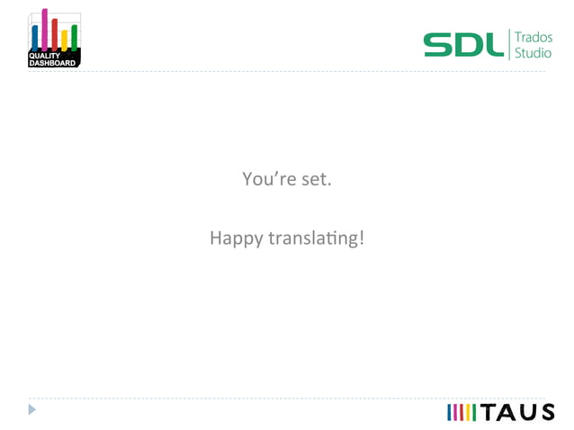 TAUS DQF integration with SDL Trados Studio | PPT | Free Download