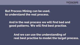 Process Mining - How to survive the Pitch in front of the Management Board | PPT