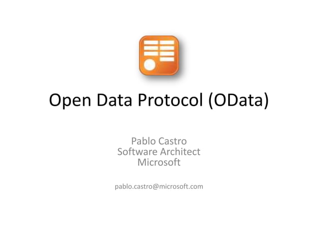 Open Data Protocol (OData) | PPT Open Data Protocol (OData) | PPT