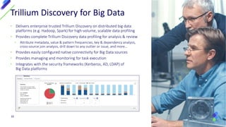 Introducing Trillium DQ for Big Data: Powerful Profiling and Data Quality for the Data Lake | PDF