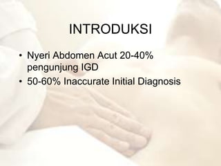 Diagnosa dan Manajemen Nyeri Abdomen Akut | PPSX