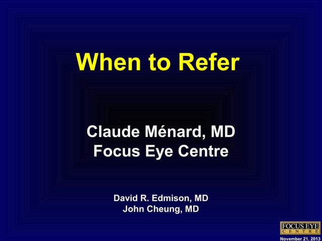 2013 Co-Management When to Refer Dr. Menard | PPT