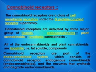pharmacology of cannabinoid | PPTX