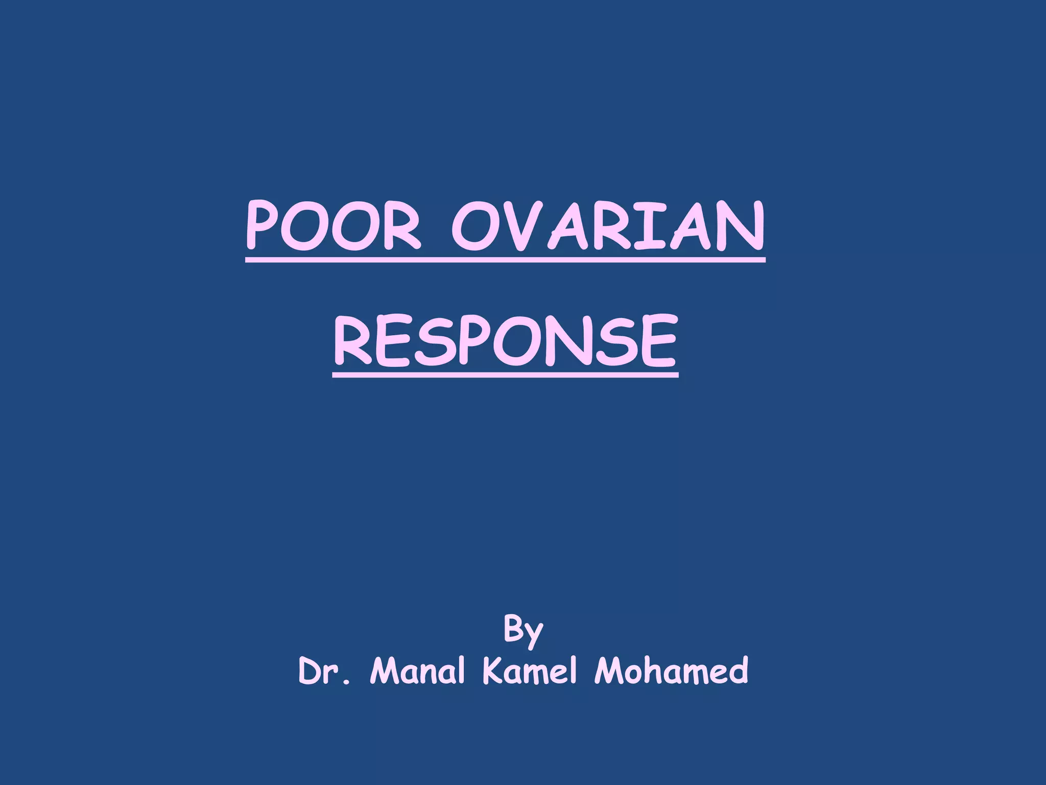 Poor ovarian Response | PPT