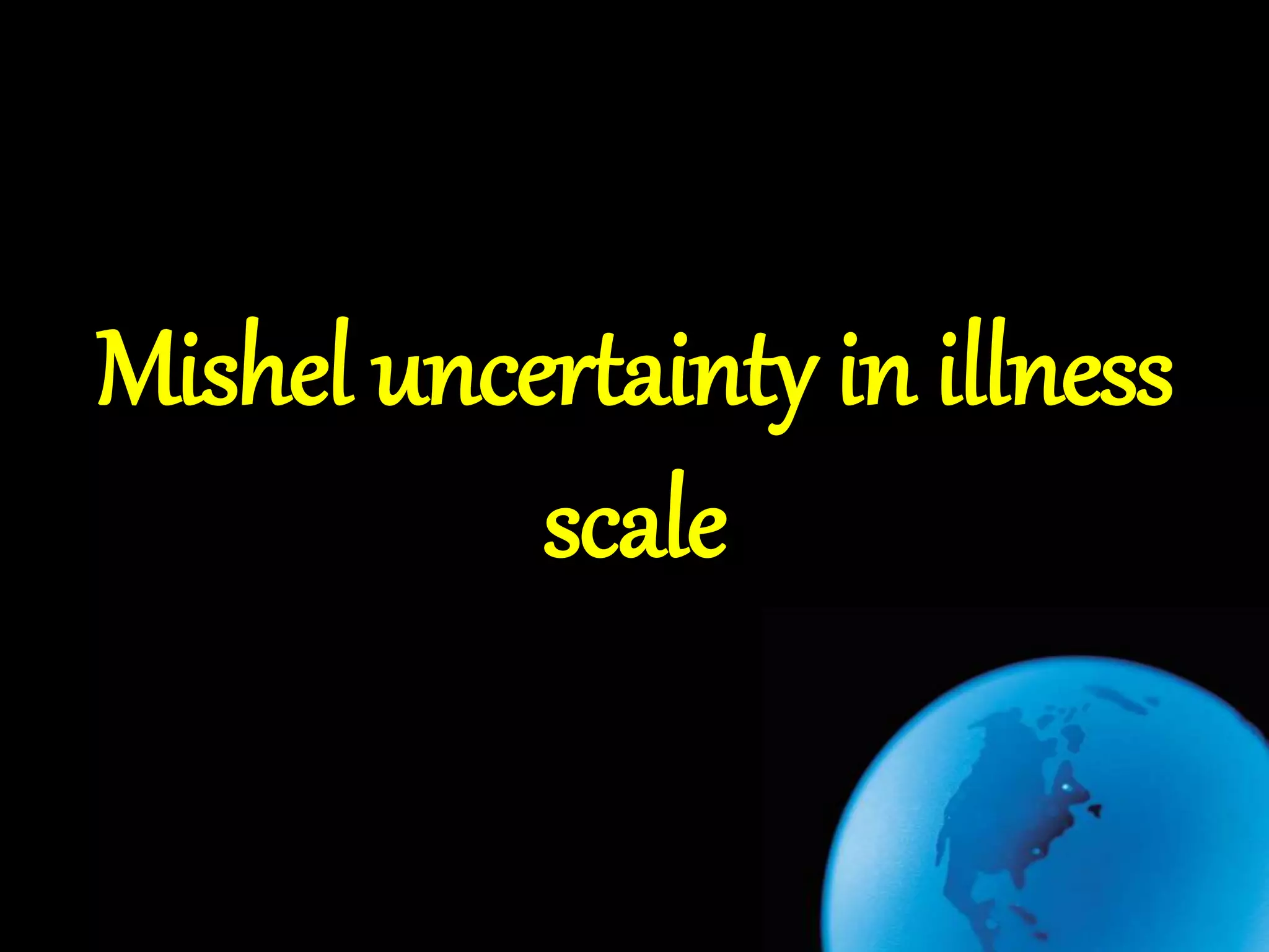 Mishel's Uncertainty in Illness Theory | PPTX