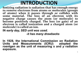 MEASUREMENT OF IONIZING RADIATION AND UNITS | PPTX