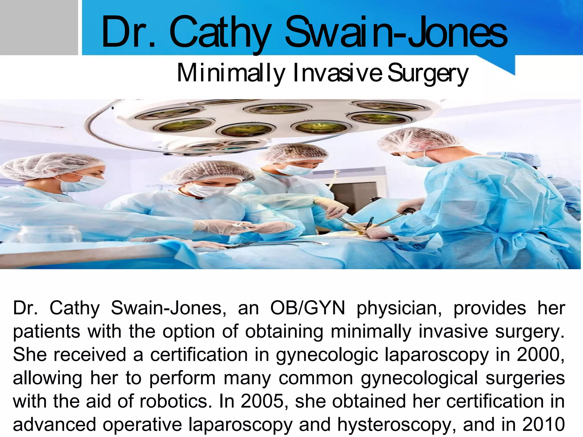 Dr. Cathy Swain-Jones - Doctor of Medicine | PPT