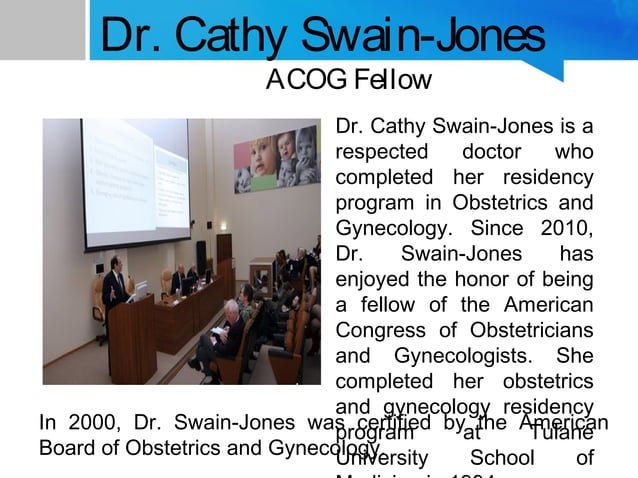 Dr. Cathy Swain-Jones - Doctor of Medicine | PPT